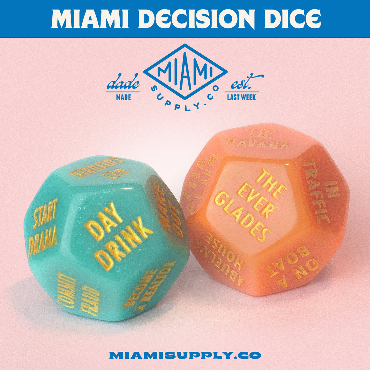 Miami Supply Co. Dice - Roll to decide what to do in Miami